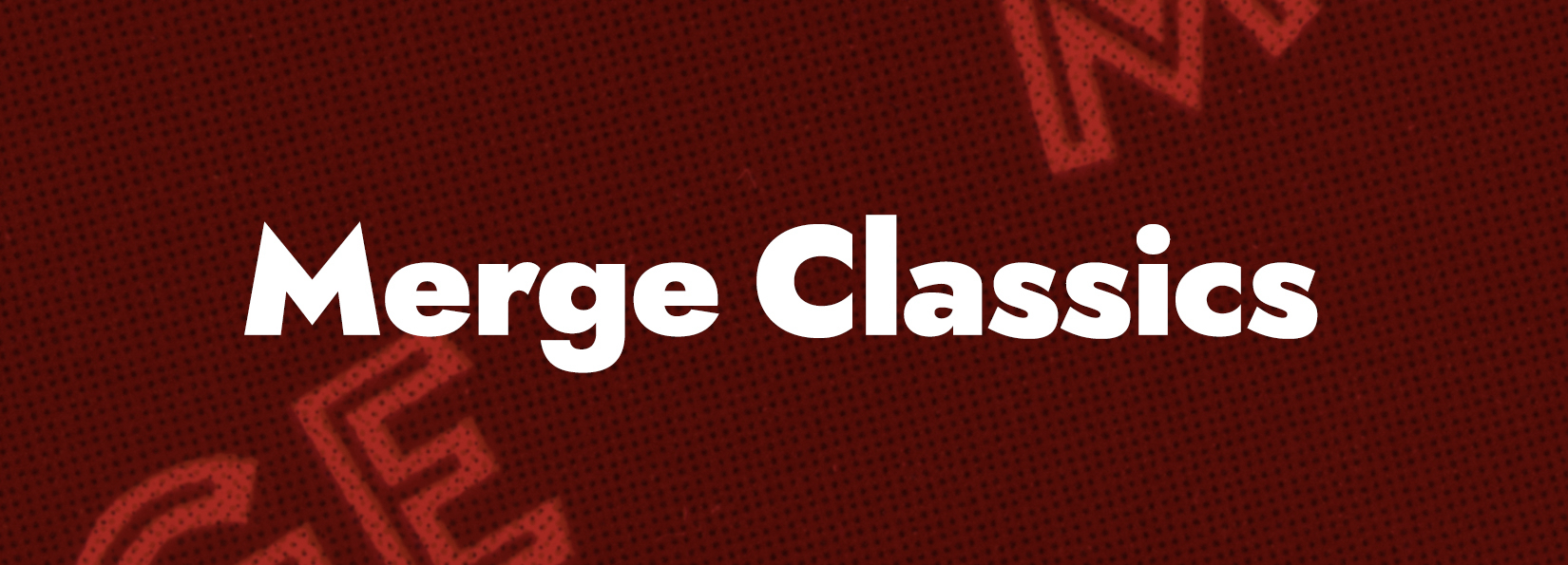 Merge Classics - Merch & Vinyl - Merge Records